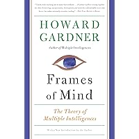 Frames Of Mind: The Theory Of Multiple Intelligences: Gardner, Howard E ...