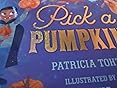 Pick a Pumpkin : Toht, Patricia, Jarvis: Amazon.co.uk: Books