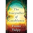 The Storyteller of Casablanca: Valpy, Fiona: 9781542032100: Amazon.com ...