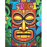 Tiki Fun Coloring Book volume 1: 25 cute cartoon tiki portraits for you ...