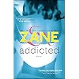 Amazon.com: Addicted: A Novel: 9780743442848: Zane: Books