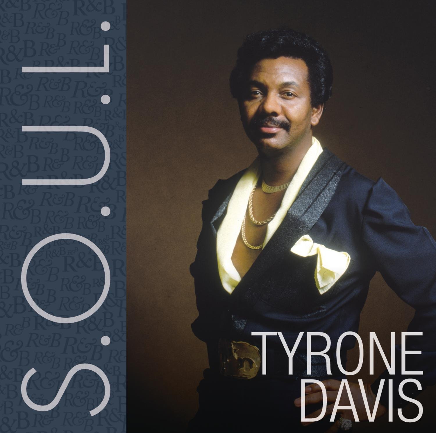 Tyrone Davis - S.O.U.L: Tyrone Davis - Amazon.com Music