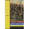 Amazon.com: Crazy Horse and Custer: The Parallel Lives of Two American ...
