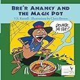 Bre'r Anancy and the Magic Pot (The Adventures of Brer Anancy): Russell ...