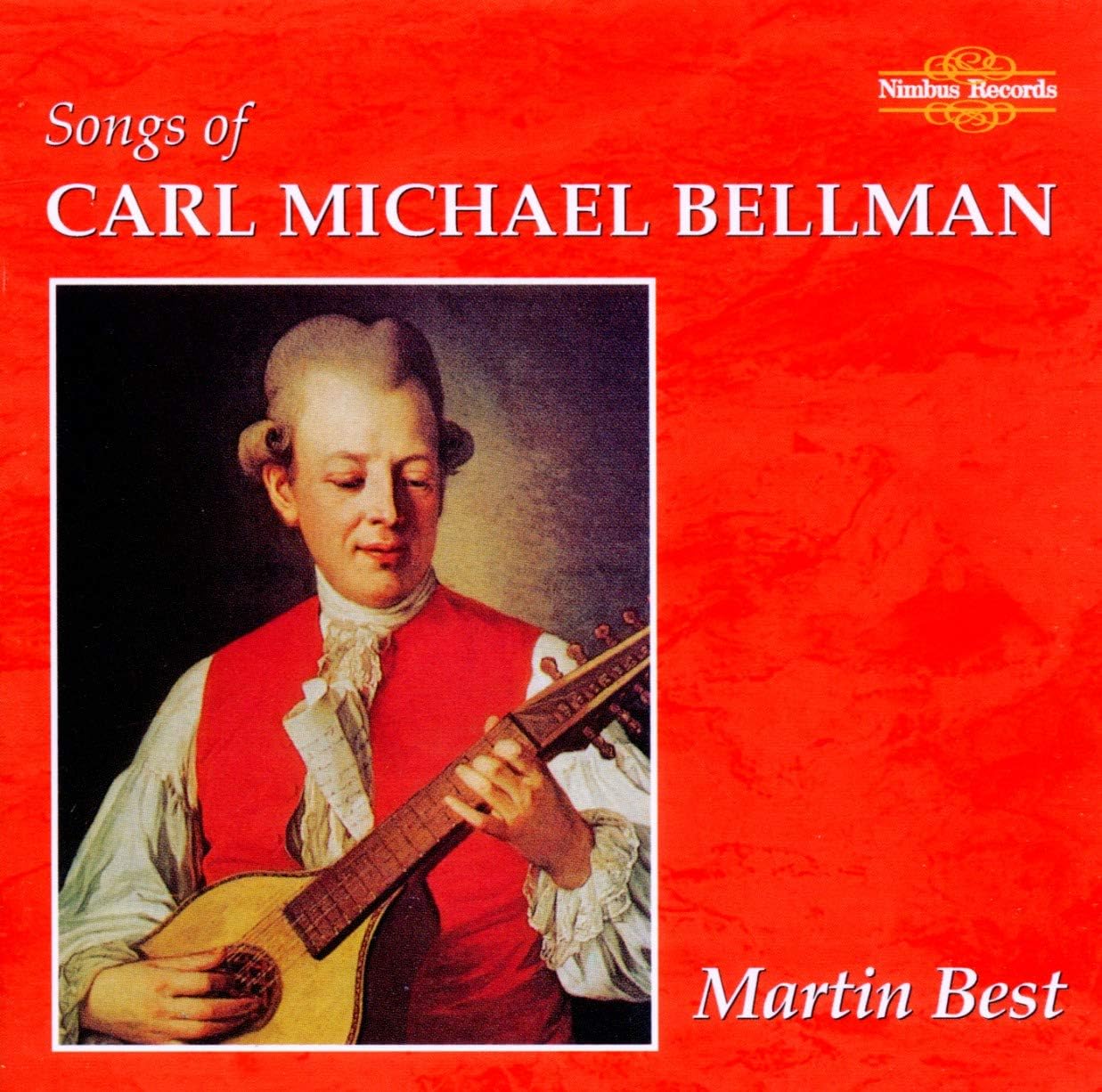 Songs of Carl Michael Bellman (Best) - Carl Michael Bellman