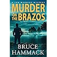 Murder On The Brazos: A Fen Maguire Mystery: Hammack, Bruce ...