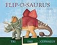 Flip-o-saurus: Drehsen, Britta, Ball, Sara: 9780789210616: Amazon.com ...