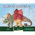 Flip-o-saurus: Make Your Own Wacky Dinosaur! (Mix-and-Match Board Books ...