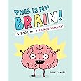 This Is My Brain!: A Book on Neurodiversity: Gravel, Elise ...