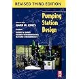 Amazon.com: Pumping Station Design, 3rd Edition: 9781856175135: Jones ...