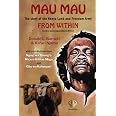 Mau Mau From Within: The Story of the Kenya Land and Freedom Army ...