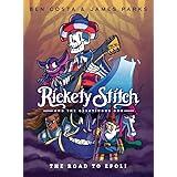 Rickety Stitch and the Gelatinous Goo Book 1: The Road to Epoli: Parks ...