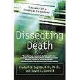 Dissecting Death: Secrets of a Medical Examiner: Zugibe M.D., Frederick ...