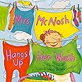 Mrs. McNosh Hangs Up Her Wash: Weeks, Sarah, Westcott, Nadine Bernard ...