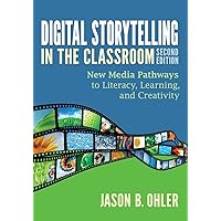Amazon.com: Digital Storytelling in the Classroom: New Media Pathways ...