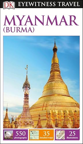 DK Eyewitness Myanmar (Burma) (Travel Guide) in Saudi Arabia | Whizz ...