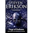 Forge of Darkness: Book One of the Kharkanas Trilogy (A Novel of the ...