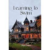 Amazon.com: Learning To Swim: 9780439528313: Turner, Ann: Books