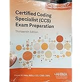 CCS Exam Study Guide - 2024 Edition: 105 Certified Coding Specialist Practice Exam Questions ...