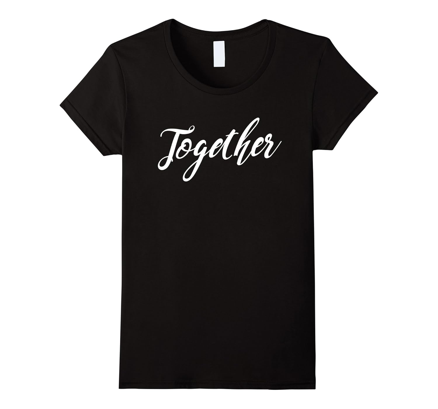 Better Together Shirts: Couple and Family Tee-4LVS – 4loveshirt