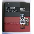 Third Person: Authoring and Exploring Vast Narratives (Mit Press ...