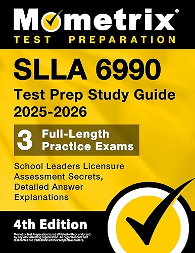SLLA 6990 Test Prep Study Guide: School Leaders Licensure Assessment ...