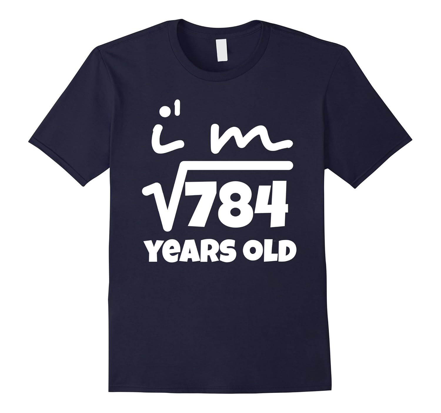 Square Root Of 784 28th Birthday 28 Years Old T Shirt 4LVS