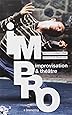 Amazon.fr - IMPRO, IMPROVISATION ' THEATRE - KEITH JOHNSTONE - Livres