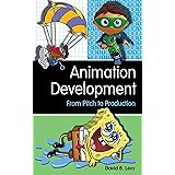 Amazon.com: Animation Writing and Development, : From Script Development to Pitch (Focal Press ...