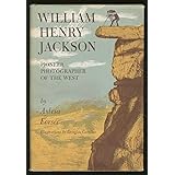An Eye for History: The Paintings of William Henry Jackson, From the ...