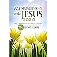 Mornings with Jesus 2020: Daily Encouragement for Your Soul: Guideposts ...