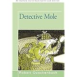 Detective Mole and the Halloween Mystery: Quackenbush, Robert M ...