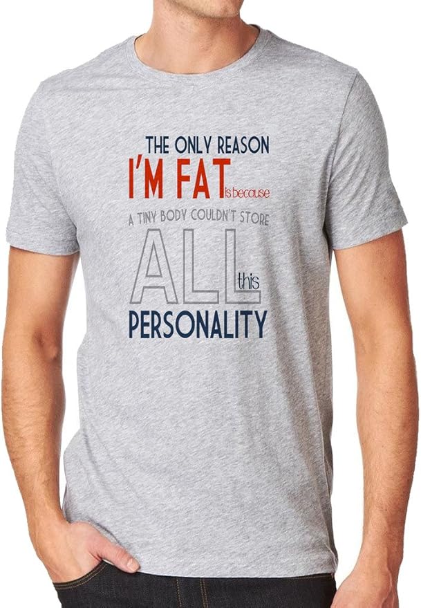The Only Reason Why i am Fat Shirt Custom Made T-shirt: Amazon.co.uk ...