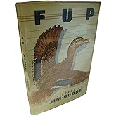 Fup: Jim Dodge: 9781847673251: Amazon.com: Books
