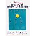 The Murder Of Bindy Mackenzie: Moriarty, Jaclyn: 9780439740517: Amazon ...