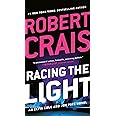 Amazon.com: Racing the Light (An Elvis Cole and Joe Pike Novel ...