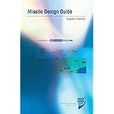 Tactical Missile Design, Second Edition (AIAA Education Series): E ...