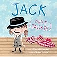 Jack (Not Jackie): Silverman, Erica, Hatam, Holly: 9781499807318 ...