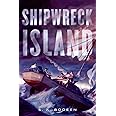 Shipwreck Island (Shipwreck Island, 1): Bodeen, S. A.: 9781250027771 ...