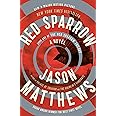 Red Sparrow: A Novel (1) (The Red Sparrow Trilogy): Matthews, Jason ...
