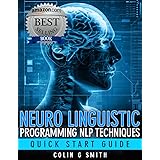NLP: The Ultimate NLP Guide: Simple Techniques To Increase Your ...