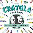 Crayola Creators: Edwin Binney and C. Harold Smith: Edwin Binney and C ...