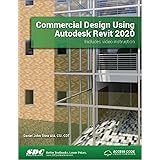 Commercial Design Using Autodesk Revit 2019: Daniel John Stine: 9781630571757: Amazon.com: Books