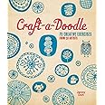 Amazon.com: Craft-a-Doodle: 75 Creative Exercises from 18 Artists ...