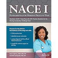 NACE 1 Exam Prep Practice Test: 600+ Fundamentals of Nursing Practice ...