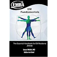EM Fundamentals The Essential Handbook for Emergency Medicine Residents ...