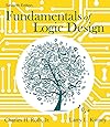 Fundamentals of Logic Design: Jr. Charles H. Roth, Larry L Kinney ...