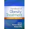 Handbook of Obesity Treatment, Second Edition: 9781462542901: Medicine ...