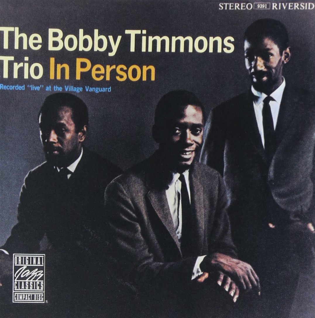 Bobby Timmons In Person Amazon Music Bobby Timmons In Person Amazon Music