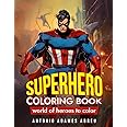 Superhero coloring book: Superhero Coloring Book, for children of all ...
